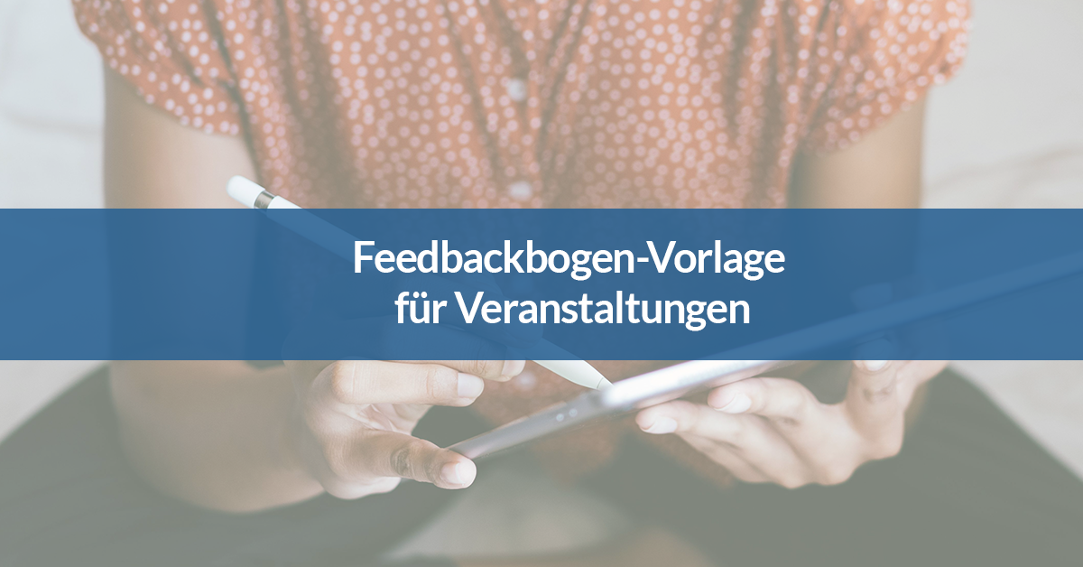 Feedbackbogen-Vorlage für Veranstaltungen